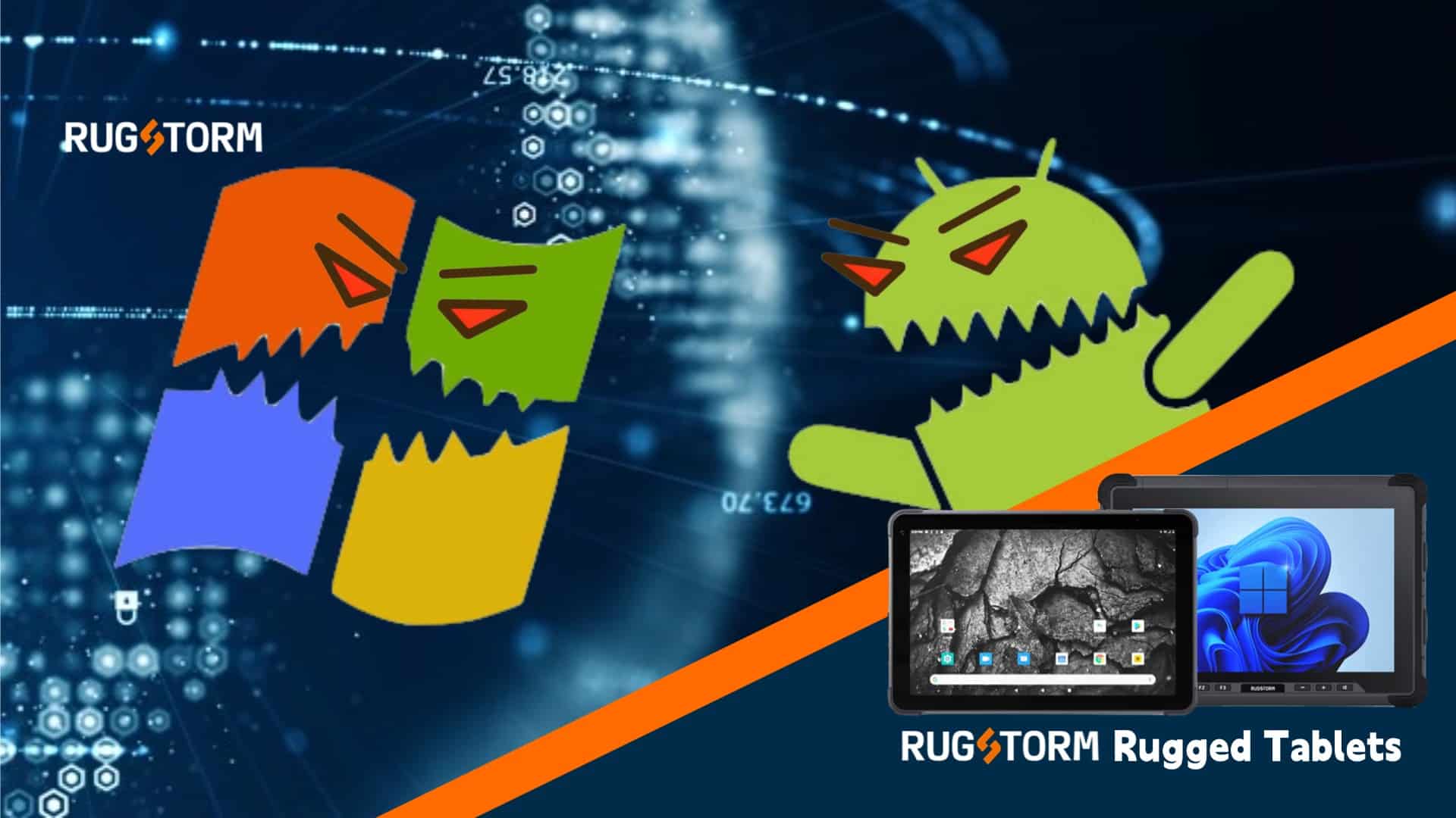 Windows or Android? How to Choose Rugged Tablets? | Rugstorm